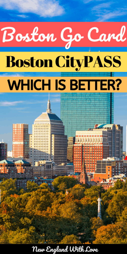 Go Boston Card vs Boston CityPASS: Which is Better? | New England With Love