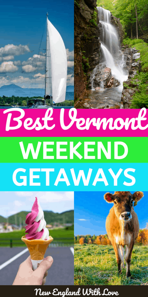 10 Marvelous Spots for a Vermont Weekend Getaway | New England With Love