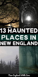 13 Haunted Places in New England That are Wicked Creepy | New England ...