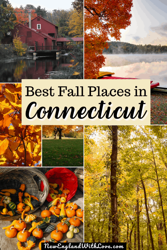 Fall in CT: 13 Top Fall Foliage in Connecticut Spots | New England With ...