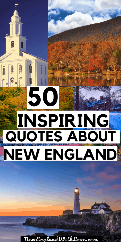 50+ Quotes about New England: Inspiring Words + Captions | New England ...