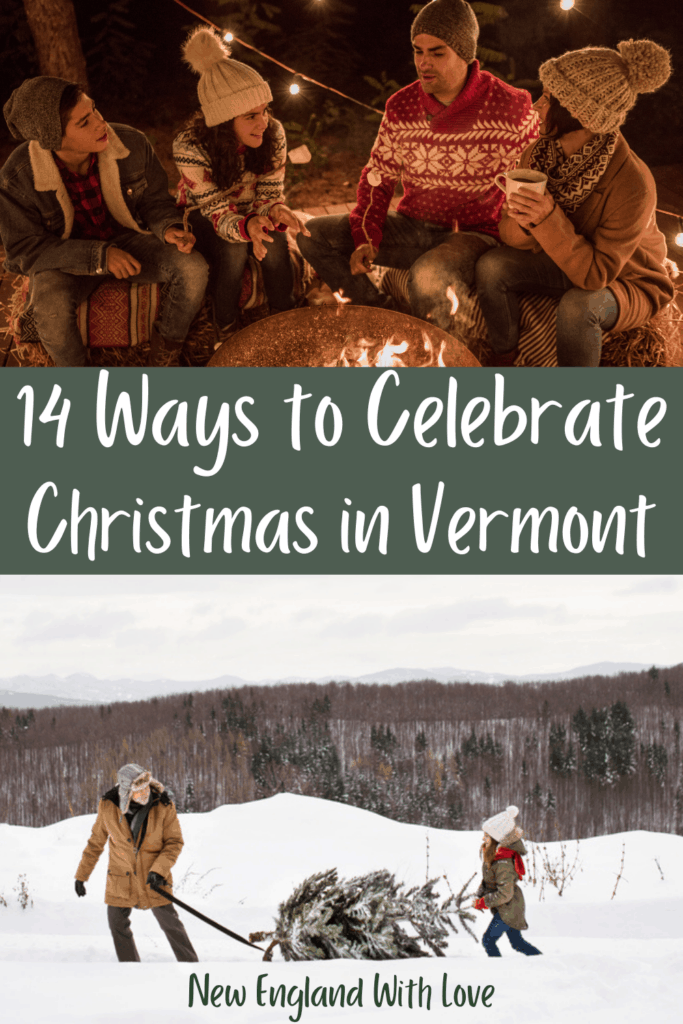 16 Festive Ways to Celebrate Christmas in Vermont | New England With Love