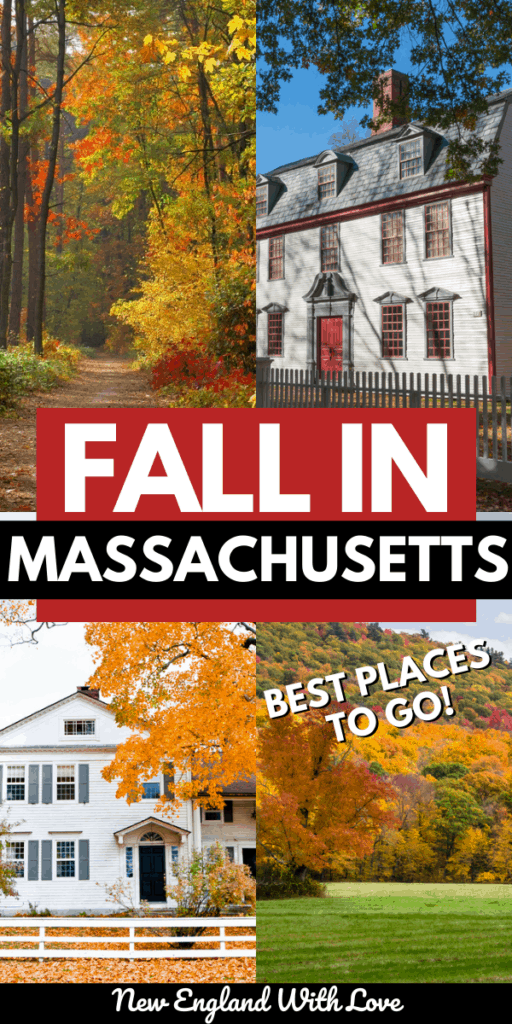 Fall in Massachusetts: 12 Must-Visit Destinations & Fall Fun Ideas ...