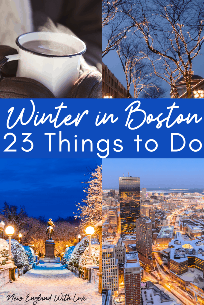 25 Ideas for a Wonderful Winter in Boston | New England With Love