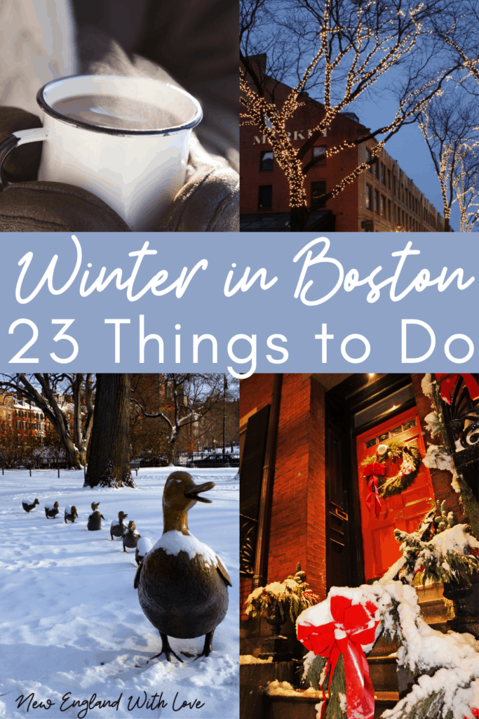 25 Ideas for a Wonderful Winter in Boston | New England With Love