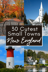 30 Most Charming Small Towns in New England | New England With Love