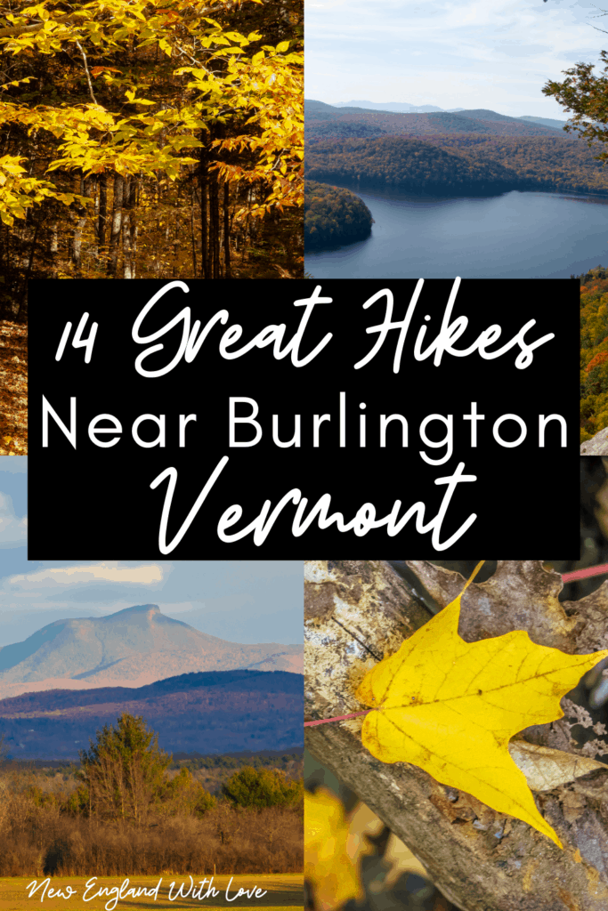 21 Hikes Near Burlington VT to Add to Your Bucket List | New England ...