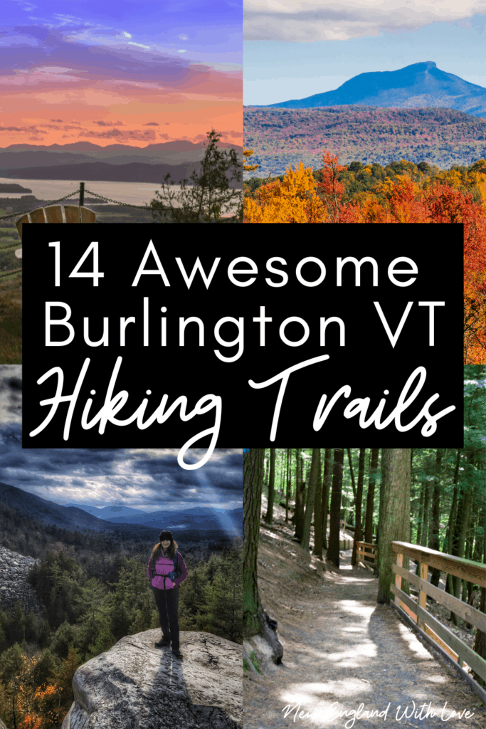 21 Hikes Near Burlington VT to Add to Your Bucket List | New England ...