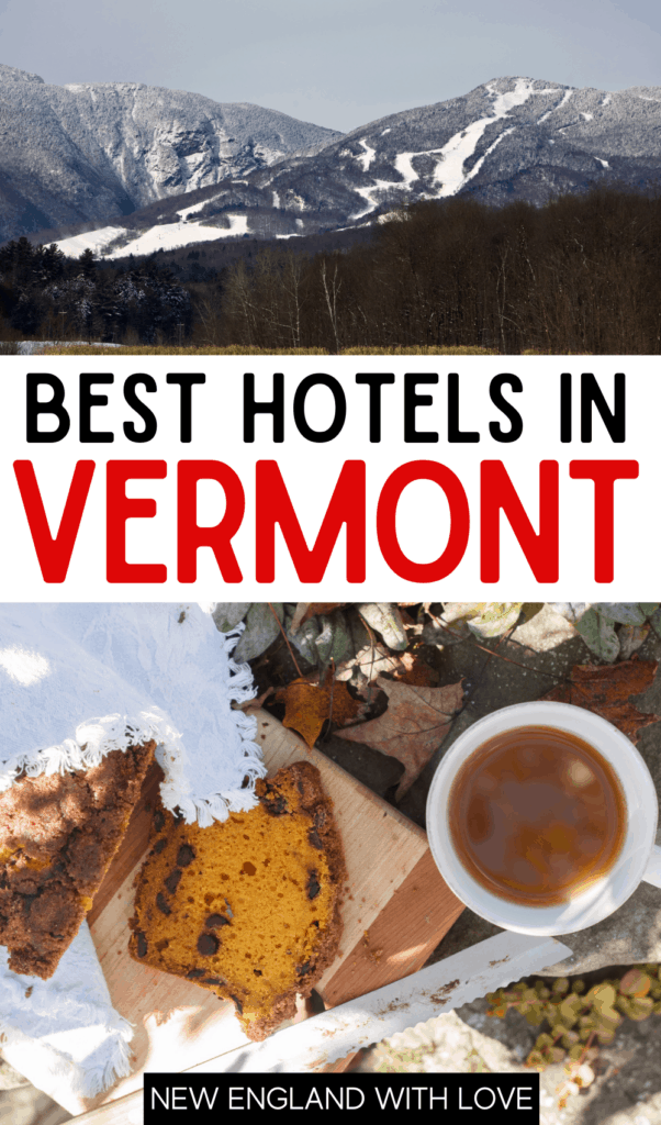 20 Best Hotels in Vermont for An Incredible Stay | New England With Love