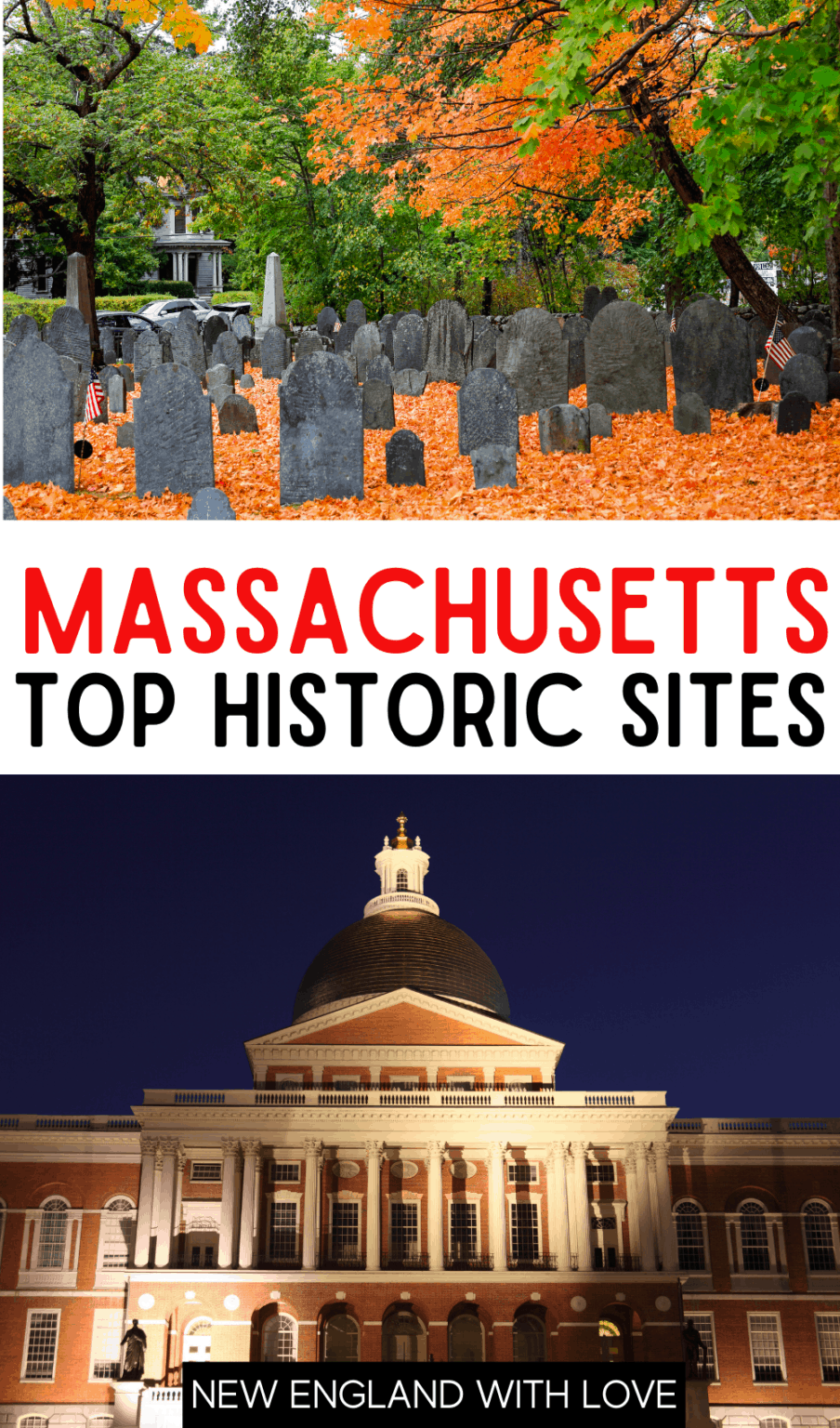 20 Historic Sites in Massachusetts You Must See | New England With Love