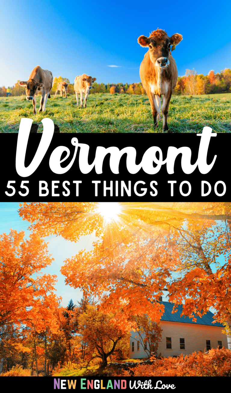 55 Best Things to Do in Vermont (+ Places to Visit!) ️ 2023 | New ...