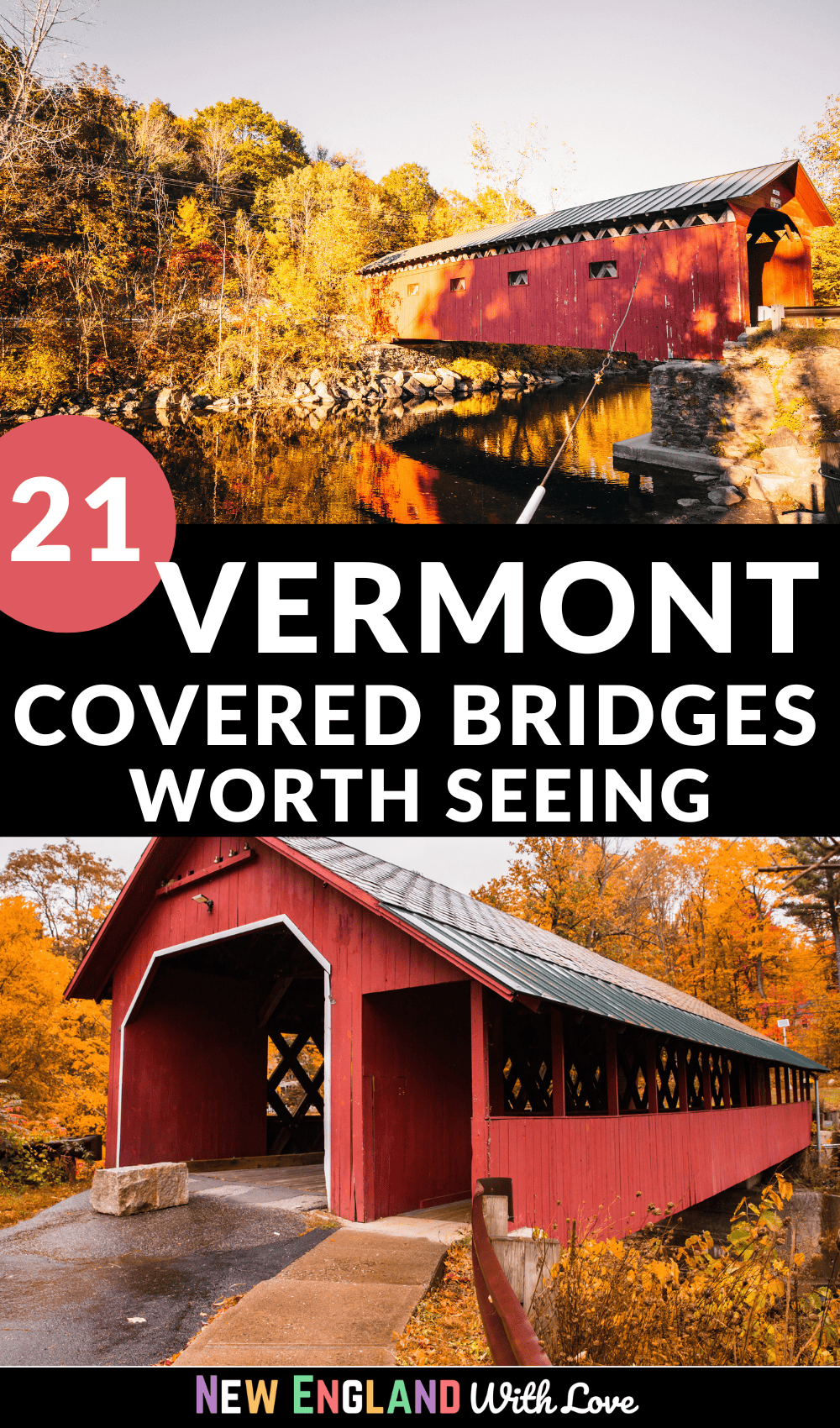 21 Must-See Covered Bridges in Vermont (+Map!) | New England With Love