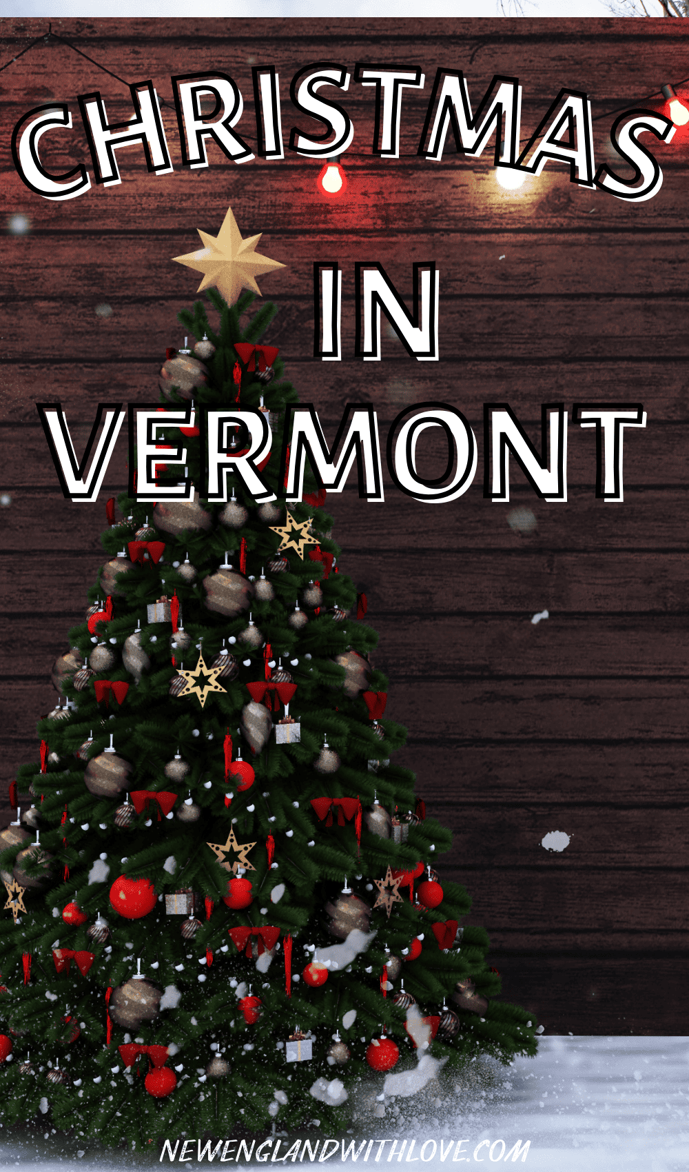 Christmas in Vermont 2024: Events & Activities! 🎄 | New England With Love