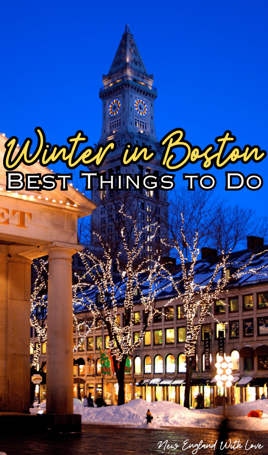 18 Best Things to Do in Boston in Winter (2024) | New England With Love